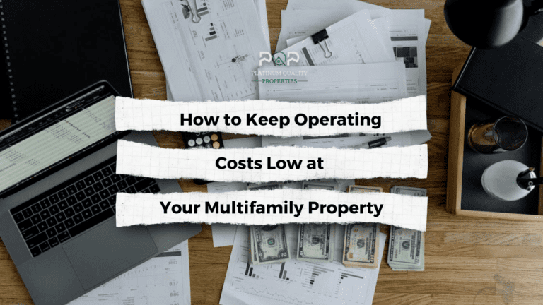 How to Keep Operating Costs Low at Your Multifamily Property? – pqpllc.com